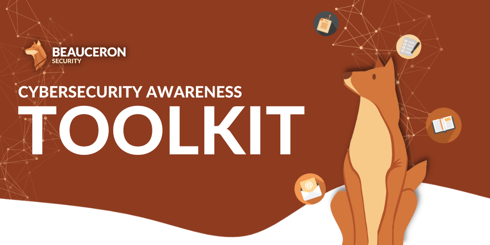 Beauceron Security Cybersecurity Awareness Toolkit